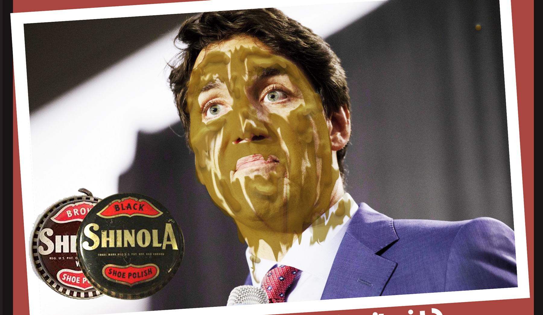 You need Shinola! – Frank Magazine